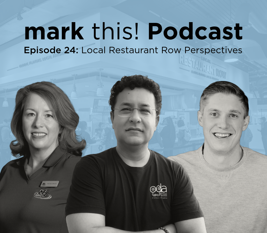 Mark This! Episode 24: Local Restaurant Row Perspectives - Aramark